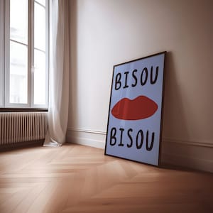Bisou Bisou UNFRAMED Print | French Print Handwritten Print French Kiss ...