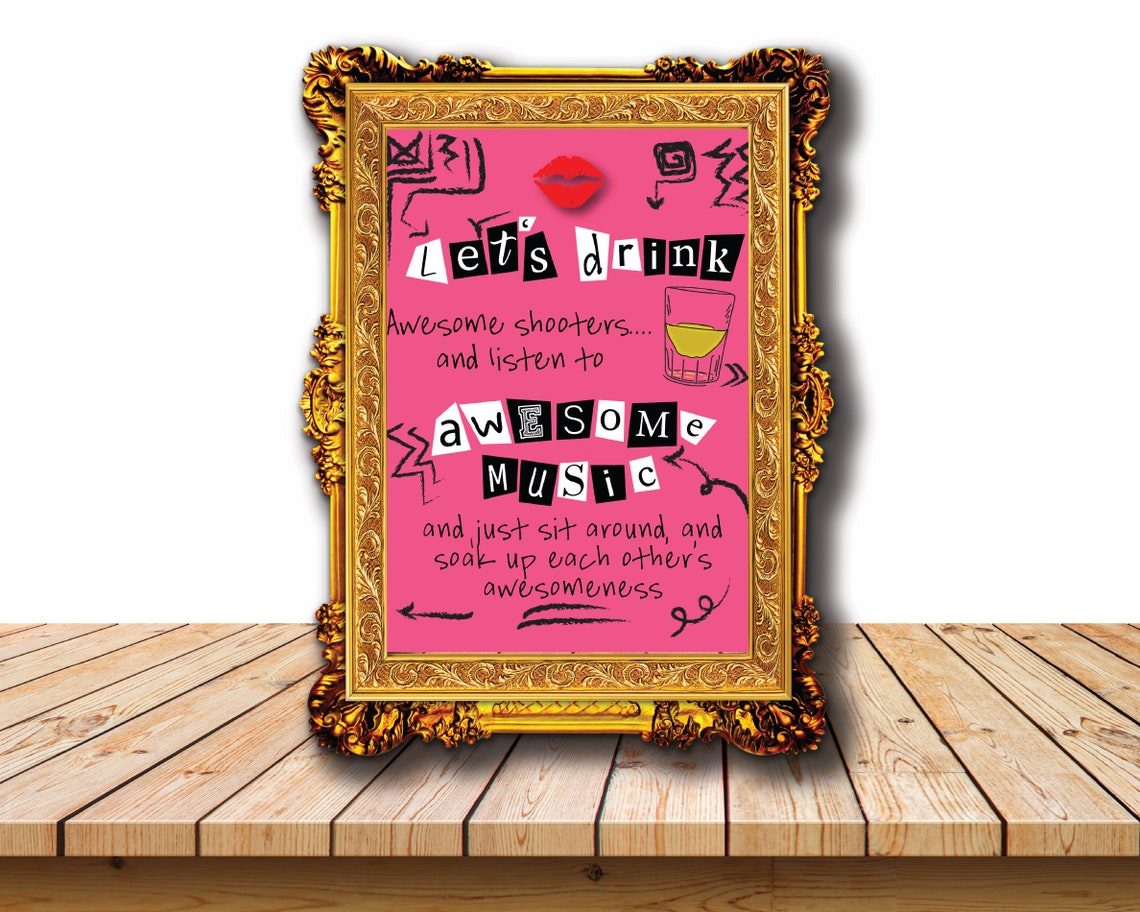 Mean Girls Party Signs Instant Download You Can't Sip - Etsy