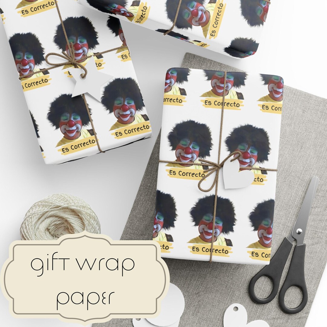Es Correcto - Gift Wrap - Meme Wrapping Paper, Bday Gift Wrapping ...