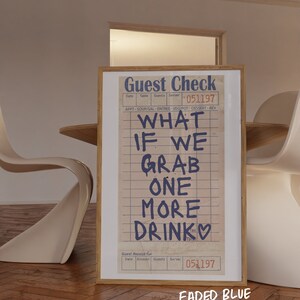 Bar Cart Decor Trendy Guest Check Wall Art What If We Grab One More Drink Poster Prints unframed ...