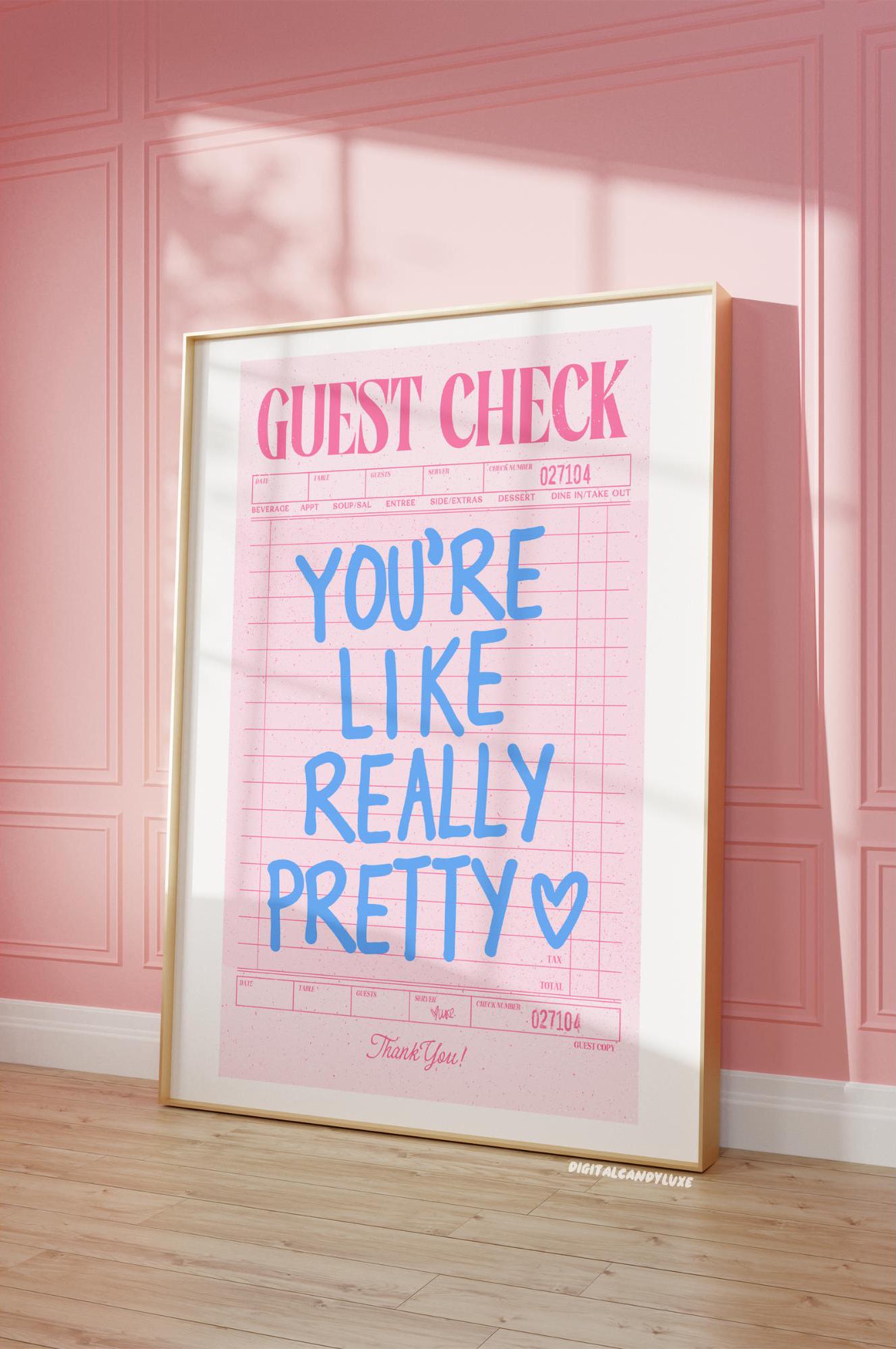 You're Like Really Pretty Guest Check Print Pink and Blue Wall Art ...