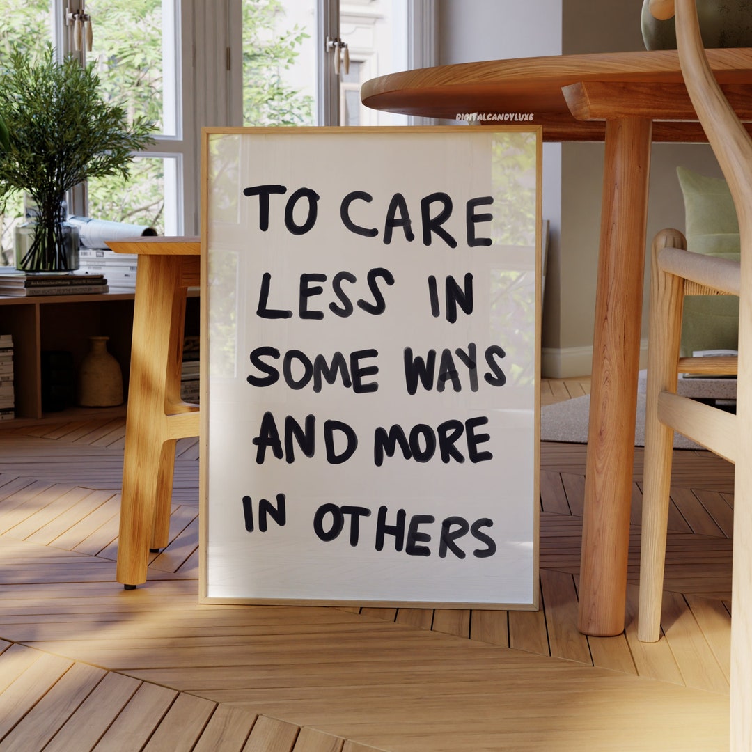 To Care Less Poster Trendy Wall Art Prints Black and White Wall Art ...