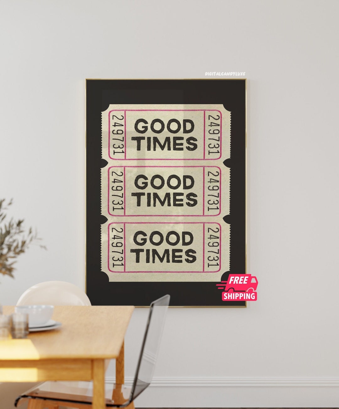 Shipped Wall Art Prints Trendy Good Times Ticket Print unframed Retro ...