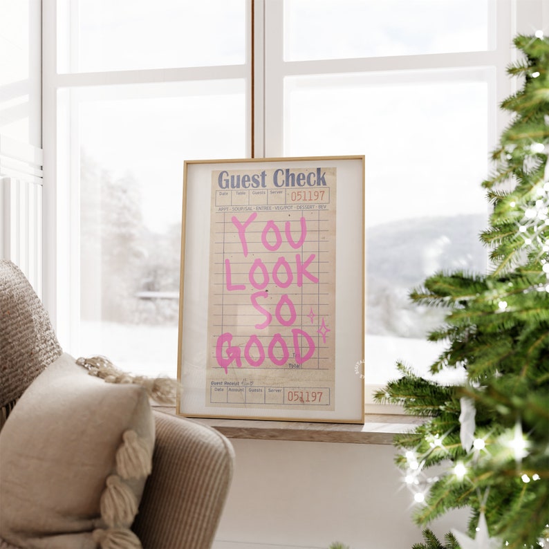 You Look so Good Guest Check Print Trendy Wall Art Prints and Posters ...