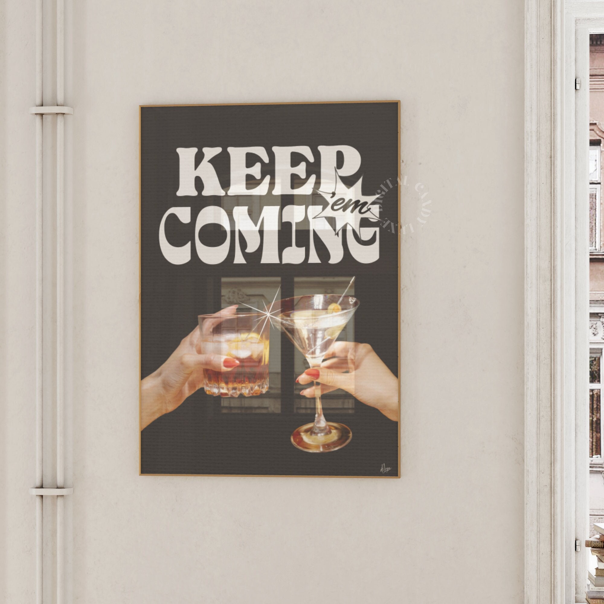 Bar Cart Art Keep Em Coming Print Trendy Wall Art Prints Cocktail Wall ...