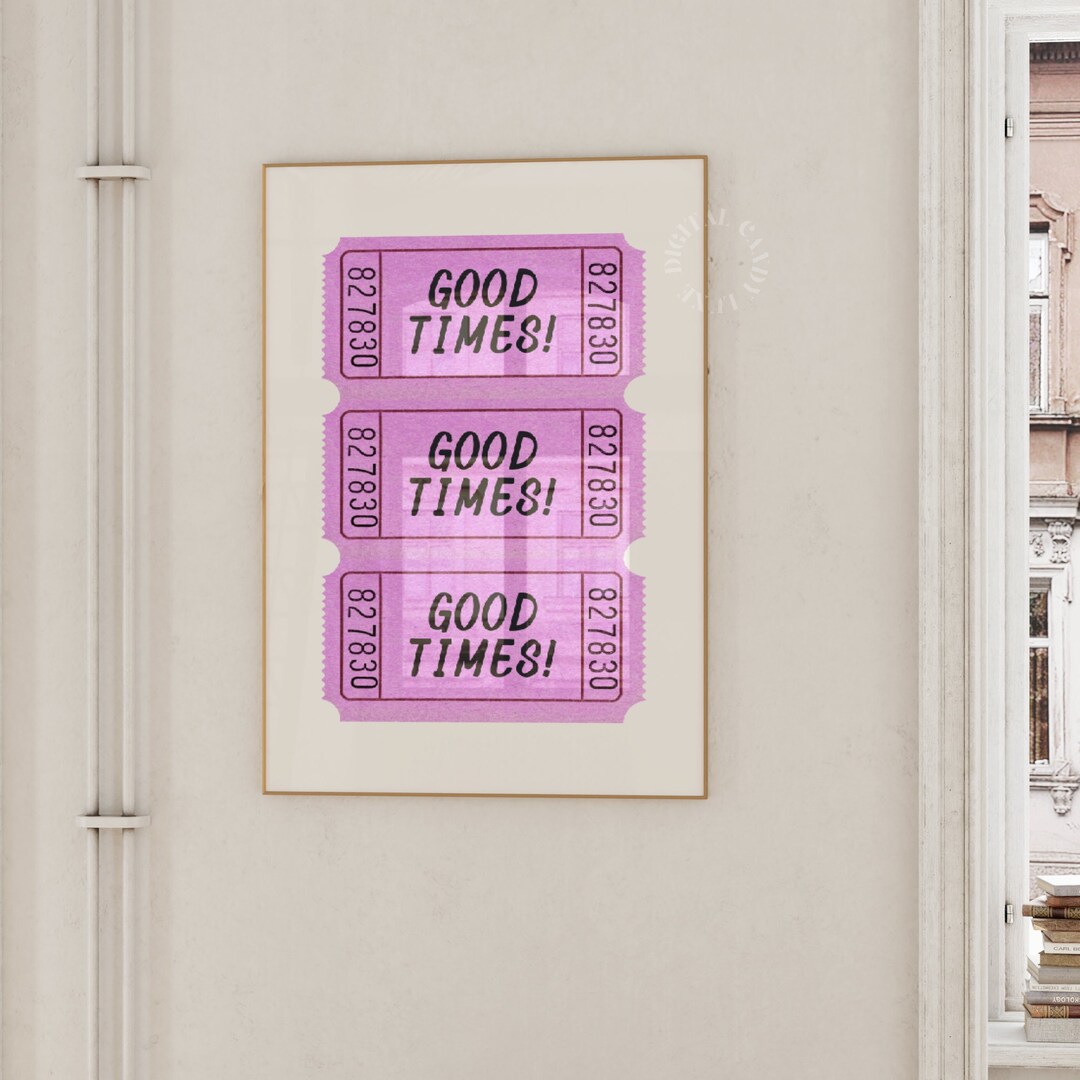 Retro Print Good Times Ticket Wall Art Trendy Printable Art Preppy ...