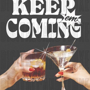 Bar Cart Art Keep Em Coming Print Trendy Wall Art Prints Cocktail Wall ...