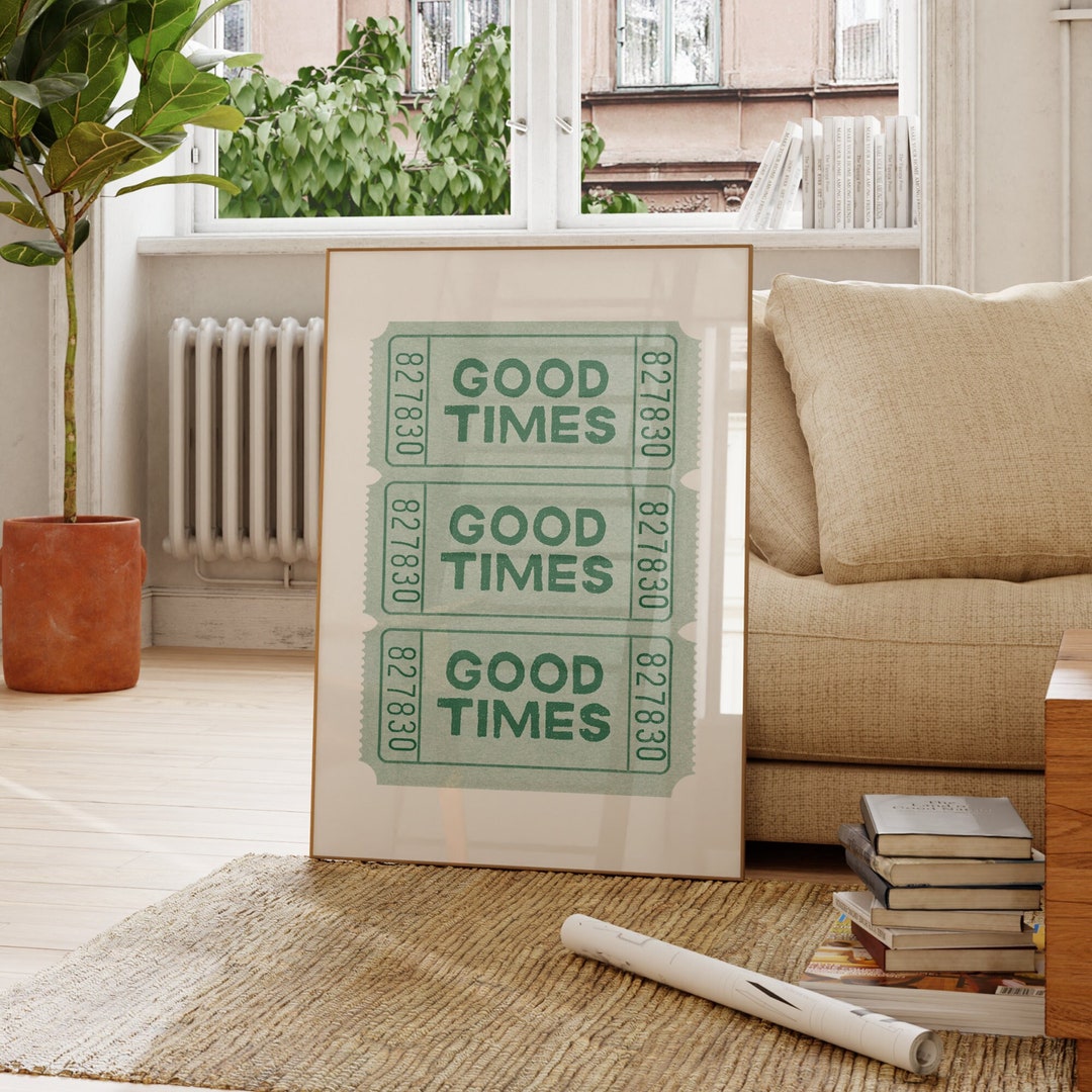 Good Times Ticket Print Green Wall Art Retro Posters Trendy Wall Art ...