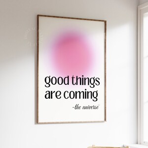 Good Things Are Coming Aura Print Trendy Wall Art Manifestation Poster ...
