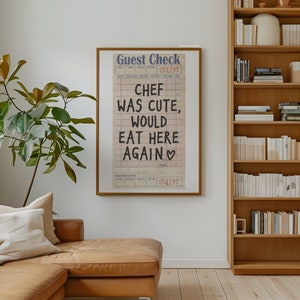 Chef Was Cute Guest Check Poster Trendy Wall Art Prints Kitchen Decor ...