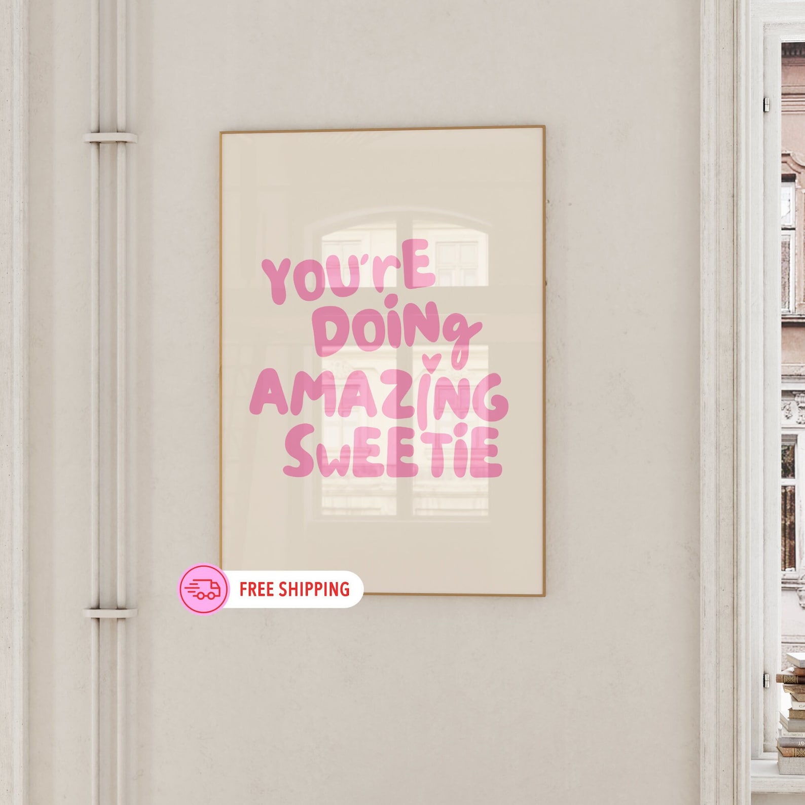 Pink Wall Art Decor You're Doing Amazing Sweetie Poster Prints ...