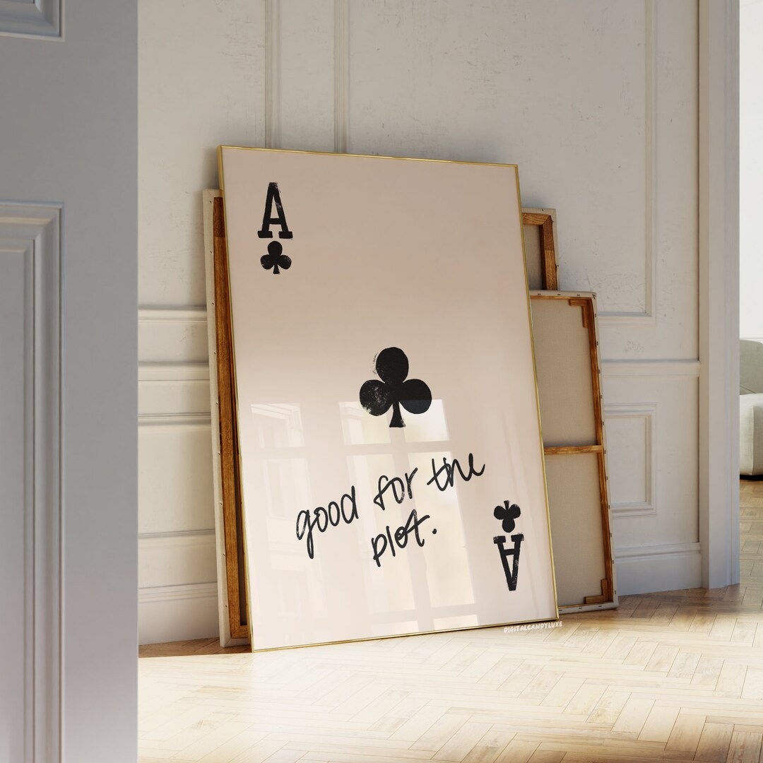 Good for the Plot Print Ace Card Poster Trendy Wall Art Prints Black ...