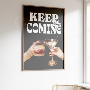 Bar Cart Art Keep Em Coming Print Trendy Wall Art Prints Cocktail Wall ...