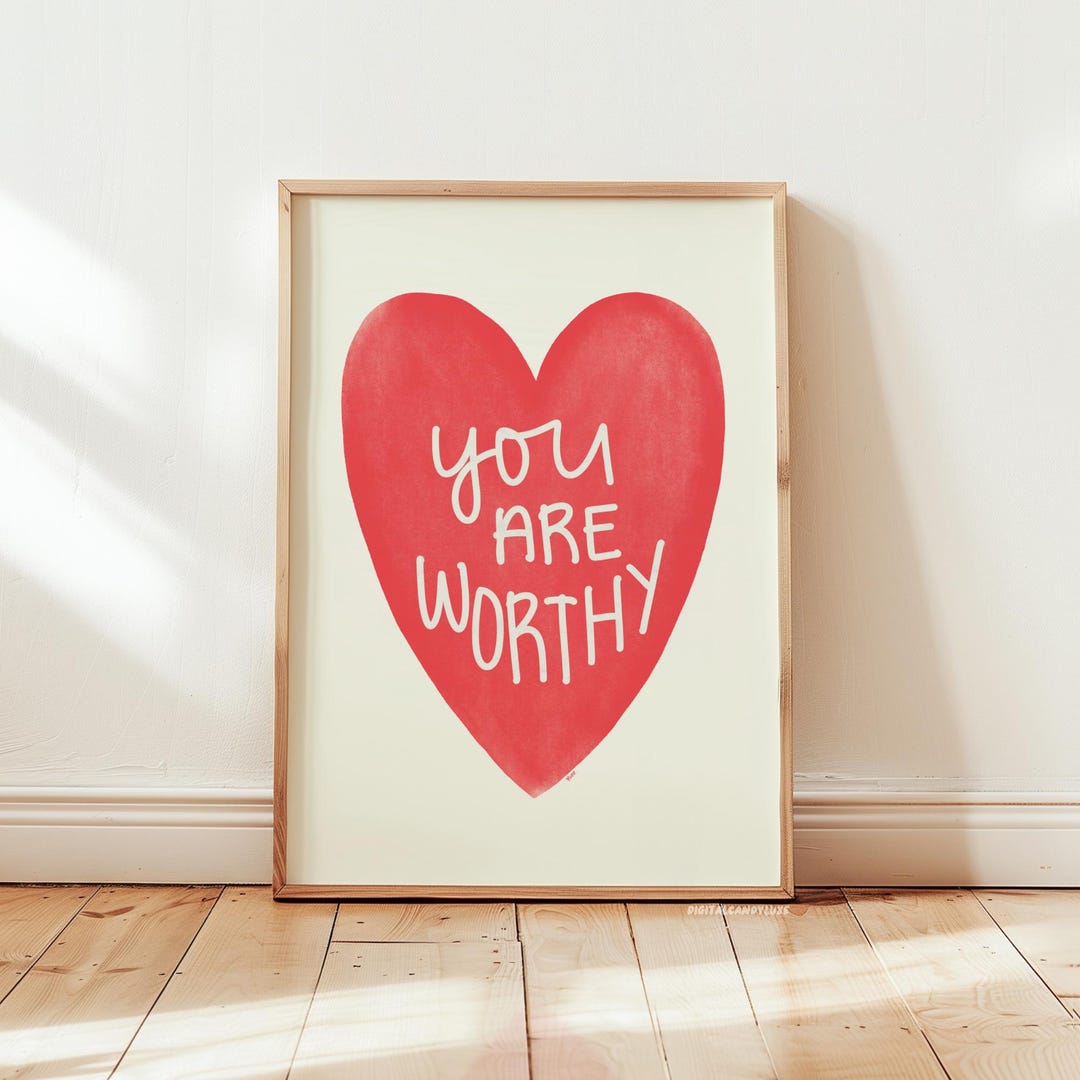 Retro Heart Print You Are Worthy Poster Hand Drawn Wall Art Prints and ...