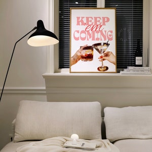 Keep Em Coming Print Bar Cart Art Trendy Printable Art Bar Cart Decor ...