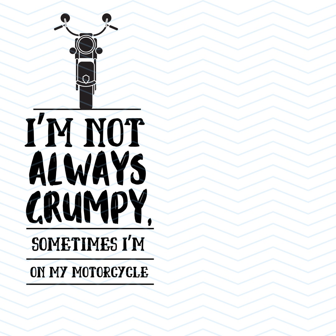 I'm Not Always Grumpy Svg SVG PNG Sublimation - Etsy