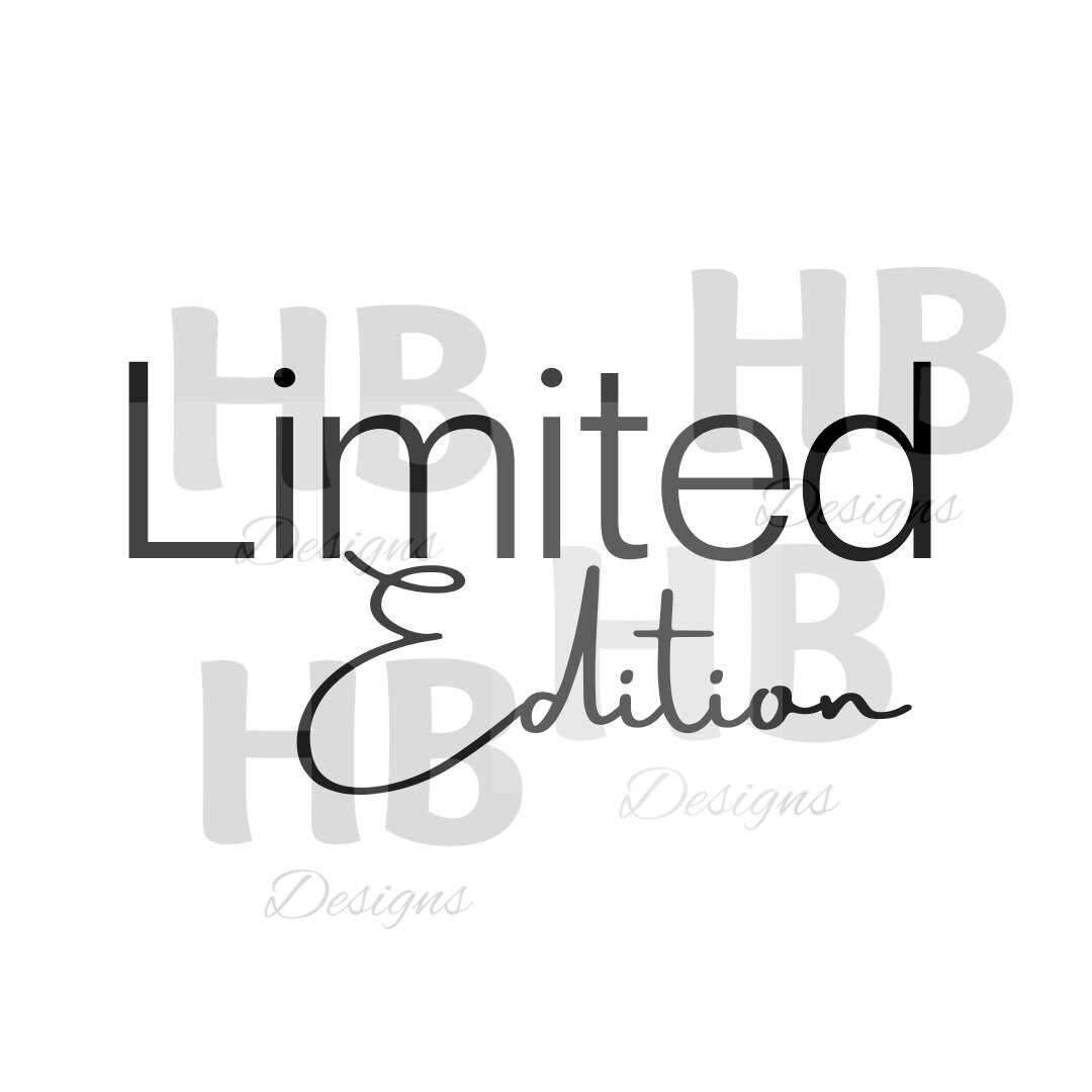 Limited Edition Svg - Digital Svg - Cricut Svg - Etsy