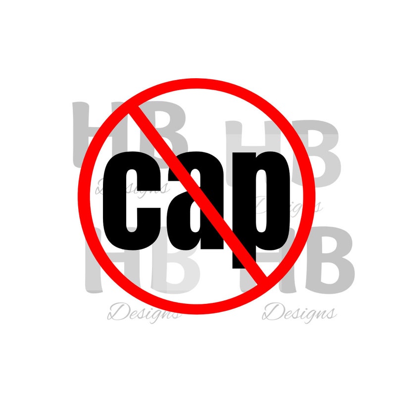 No Cap SVG - Digital Svg - Cap Svg - Digital File Svg - Cricut Svg ...