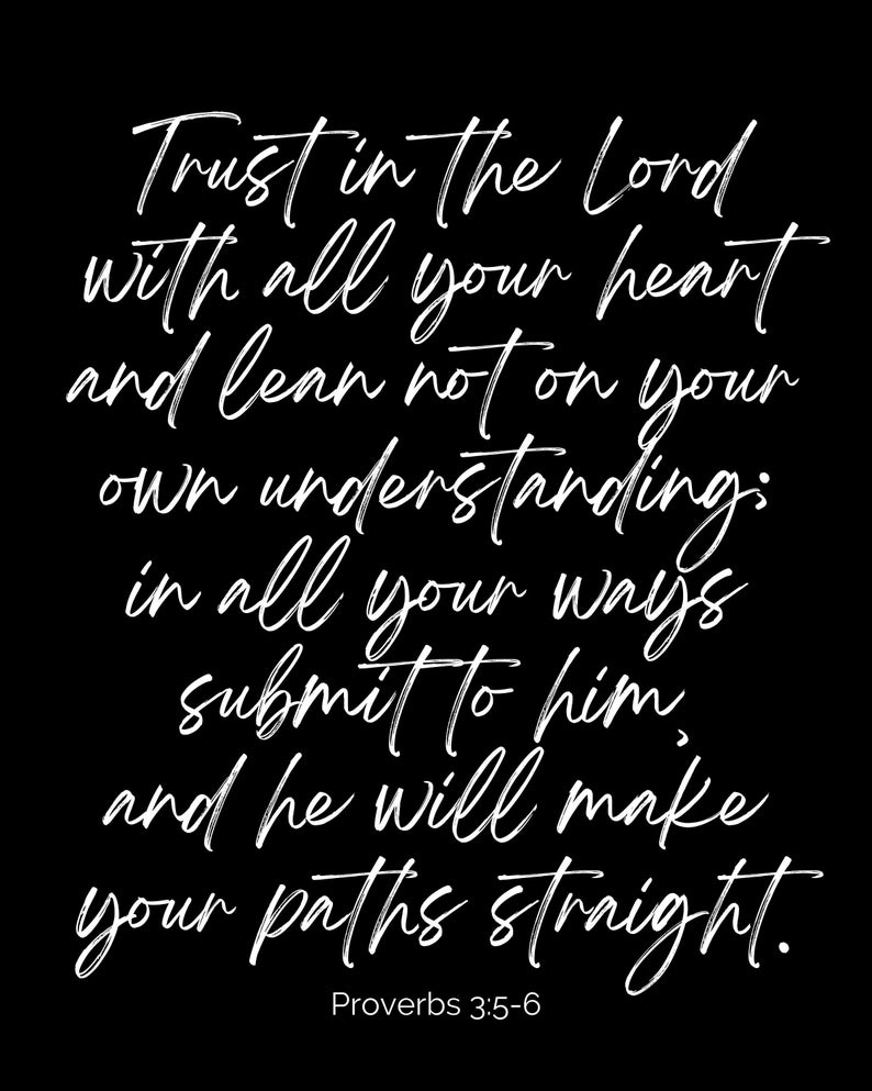 Proverbs 3:5-6 (white & Black Background) - Etsy