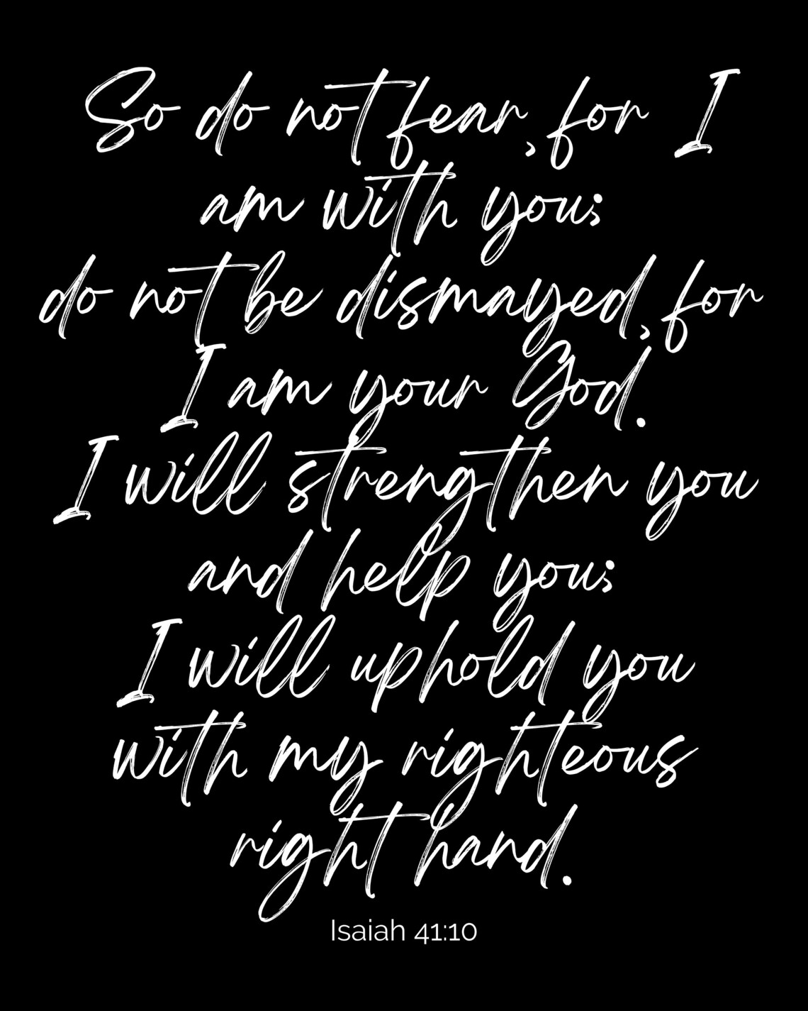 Isaiah 41:10 (white & Black Background) - Etsy