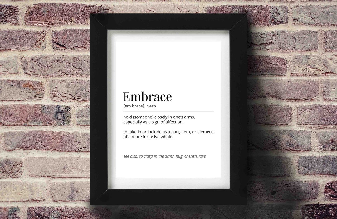 Embrace Definition Print Embrace Wall Decor Definition Etsy embrace-definition-print-embrace-wall-decor-definition-etsy