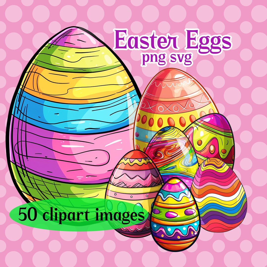 Easter Eggs Clipart Mega Bundle Set of 50 PNG SVG Downloadable Digital ...