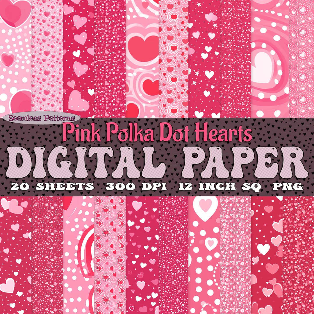 Pink Polka Dot Hearts Valentine's Day Digital Paper Pack of 20 Png ...