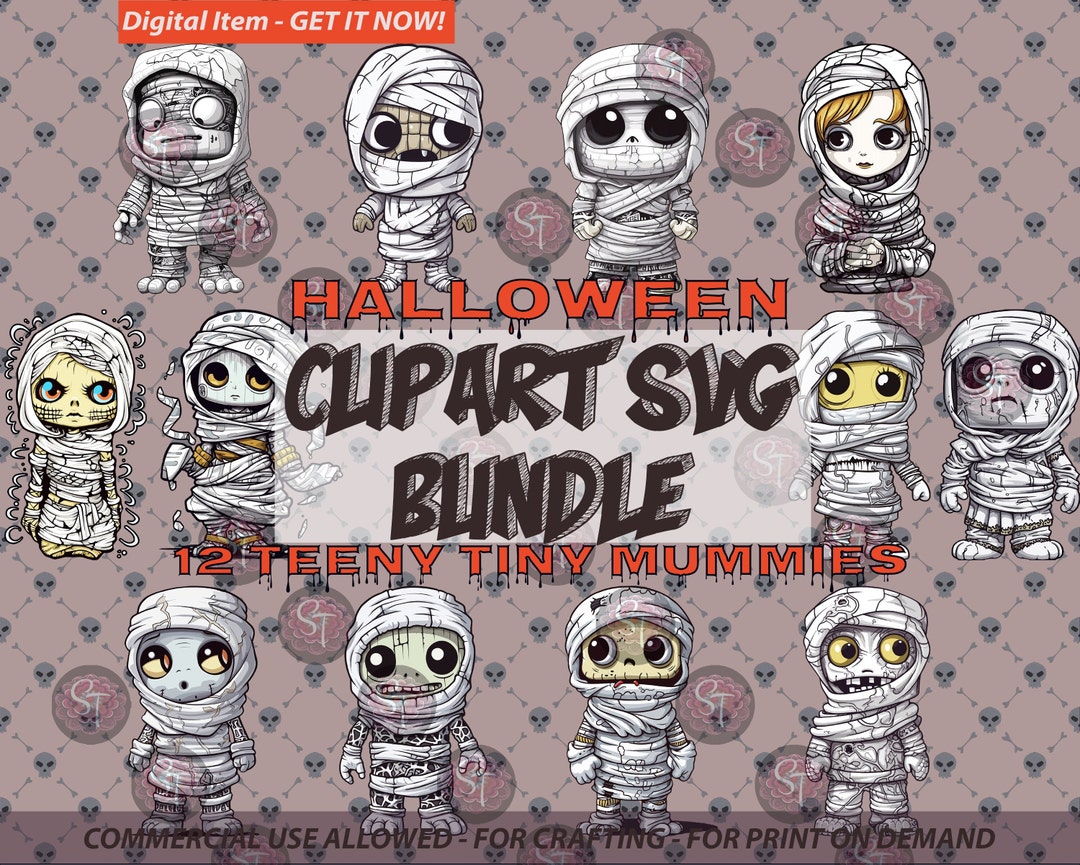 Teeny Tiny Mummies Clipart Bundle Png Svg Downloadable Digital Art ...