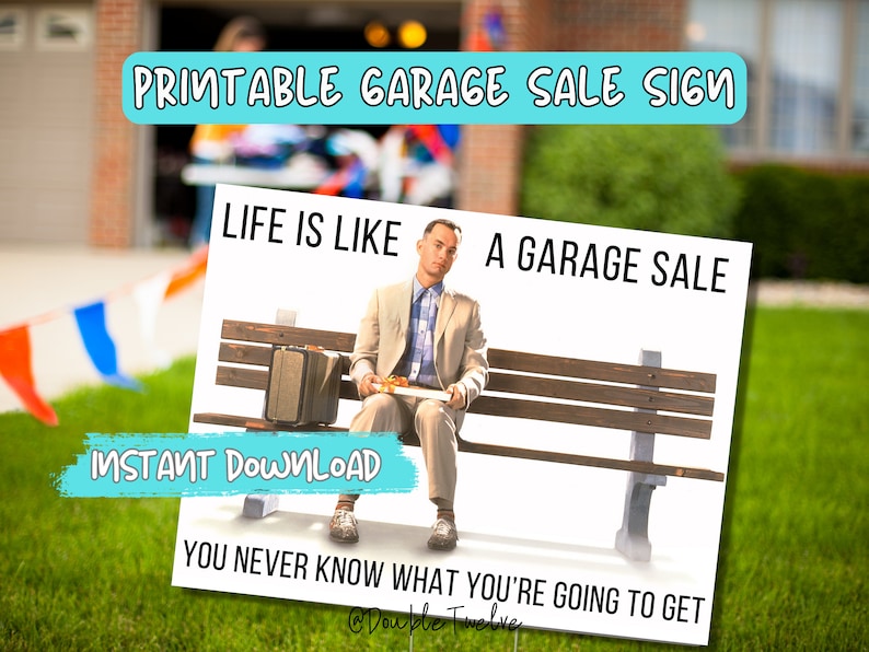 Funny Forrest Gump Garage Sale Sign, DIY Printable Yard Sale Signs ...