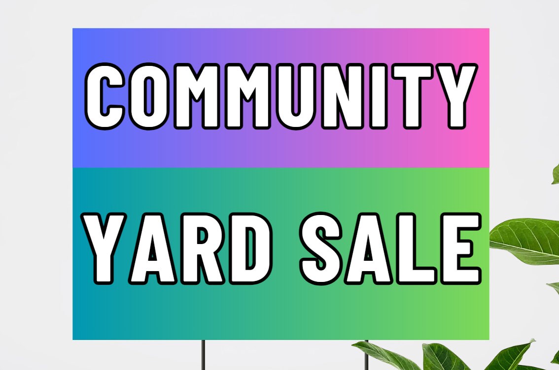 Community Garage Sale Sign, Neighborhood Yard Sale, Bright Garage Sale ...