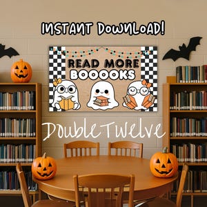 Halloween Classroom Banner | Read More Booooks Ghost Sign, Printable ...