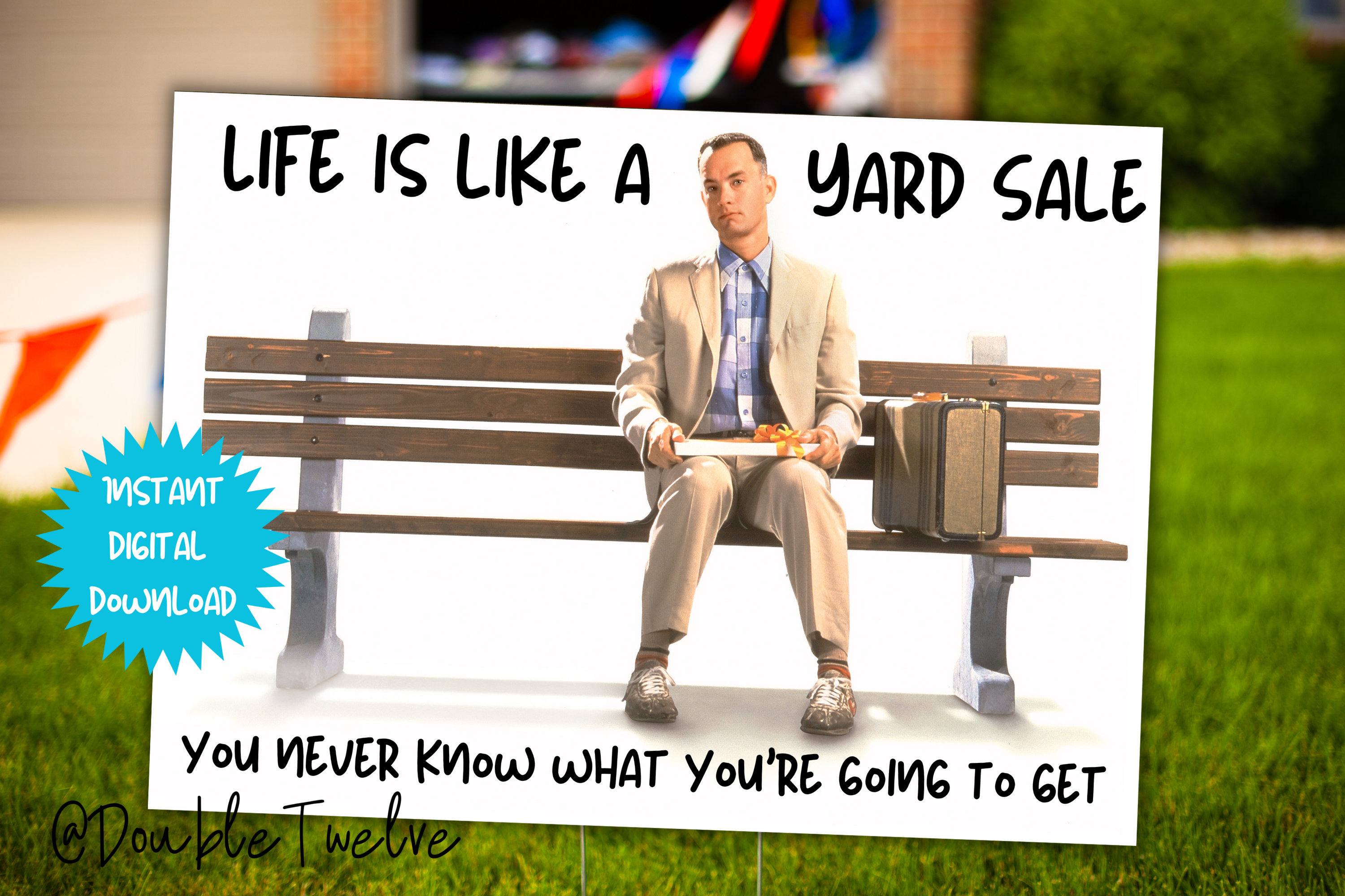Funny Yard Sale Sign, DIY Garage Sale Yard Signs, Forrest Gump, Moving ...