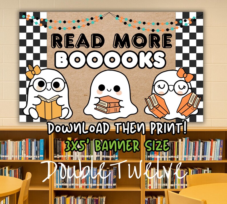 Halloween Classroom Banner | Read More Booooks Ghost Sign, Printable ...