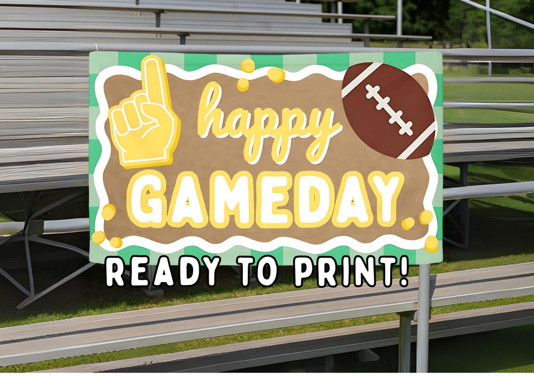 Printable Game Day Banner, Football Team Signs, Pep Rally & Homecoming ...