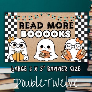 Halloween Classroom Banner | Read More Booooks Ghost Sign, Printable ...