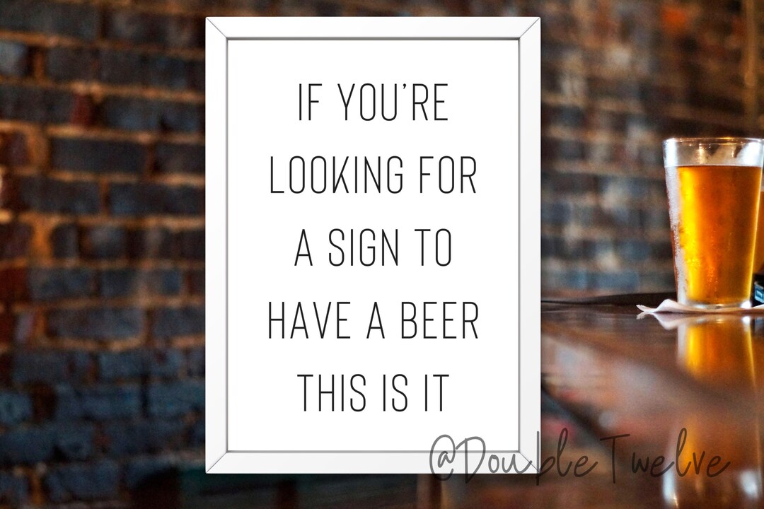 Funny Home Bar Signs, Digital Wall Art Prints, Bar Quotes, Funny Beer ...