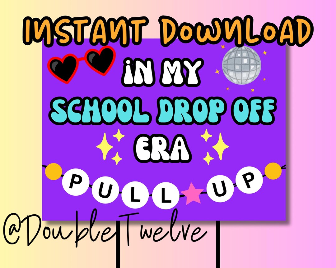 Funny School Drop off Pick up Lane Sign, Taylor Swift Theme, Grade Era ...