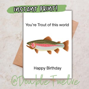 Funny Fishing Birthday Card Printable, Fisherman Angler Pun Cards ...