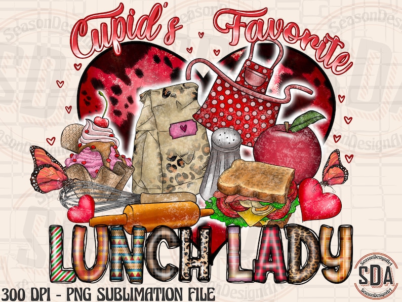 Cupid's Favorite Lunch Lady Png Lunch Lady Png - Etsy