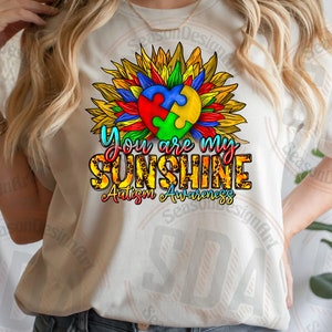 You Are My Sunshine Autism Awareness Png, Sublimation Design, Autism ...