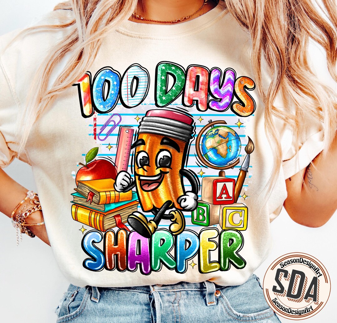 100 Days Sharper Pencil PNG: Teacher School Design (digital Download ...