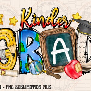 Kinder Grad Png, Kindergarten Graduation Png Sublimation Design, Back ...
