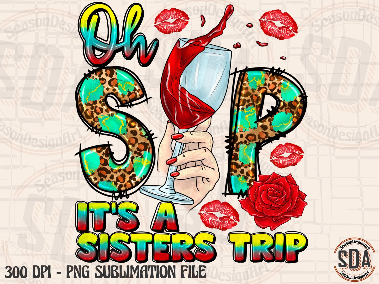 Sisters Trip PNG: Oh Sip Sublimation Design (digital Download) - Etsy
