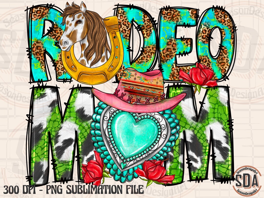 Rodeo Mom Png Sublimation Design Download, Mother's Day Png, Western ...