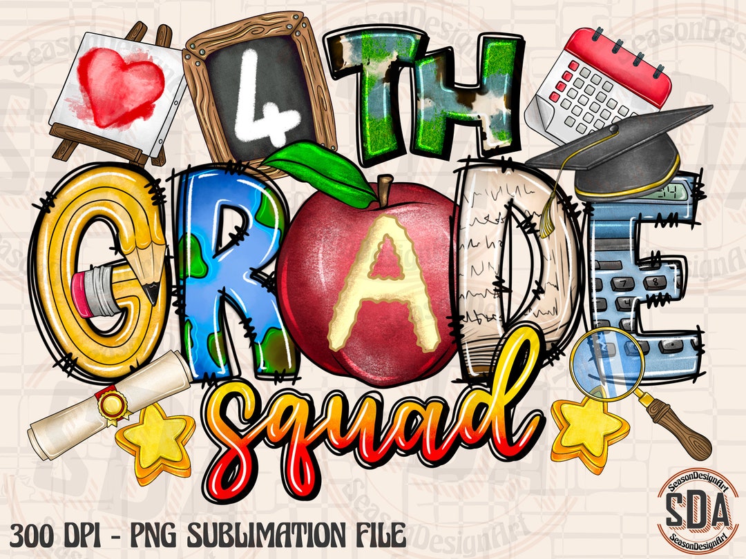 4th Grade Squad PNG, Back to School Png, Teacher Life Png, Grade Squad ...