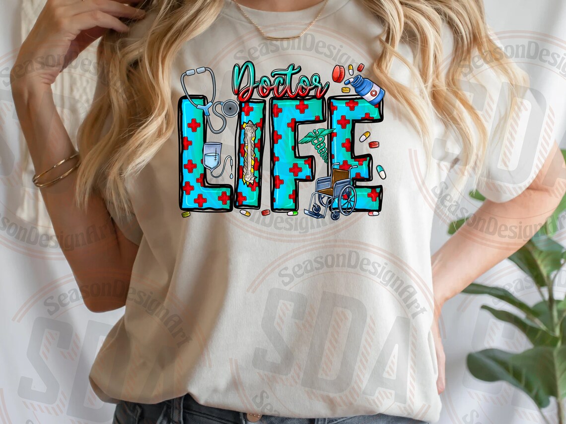 Doctor Life PNG: Sublimation Design, Doctor Clipart (digital Download ...