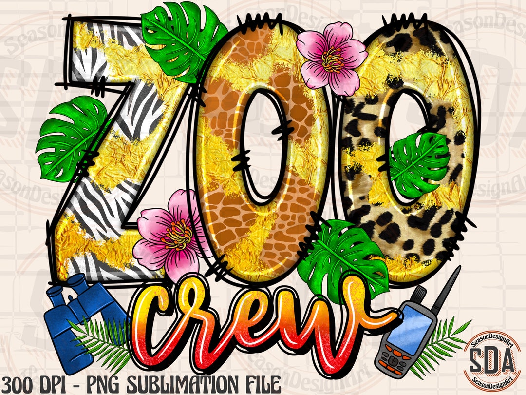 Zoo Crew PNG, Digital Download, Sublimation, Sublimate, Animal Png ...