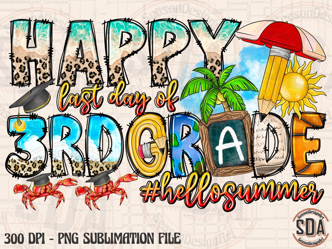 Happy Last Day of 3rd Grade Png, Groovy Last Day of School Png ...