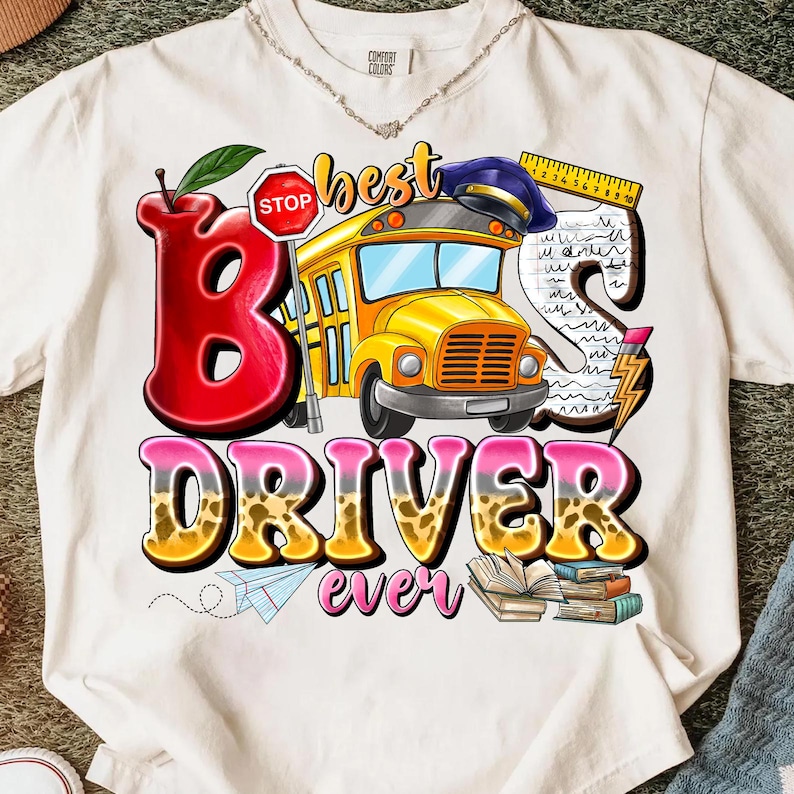 Best Bus Driver Ever Png, School Bus Driver Png, Back to School Png ...