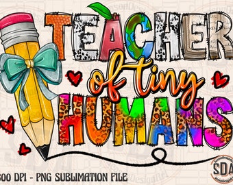 Teacher of Tiny Humans Png, Humans Png, Teacher Life, School Child ...
